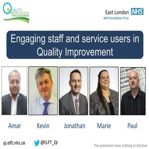 Engaging staff and service users in Quality Improvement | PPTX