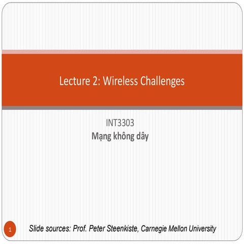 Wireless Network: Lecture 2 - Wireless challenges | PDF