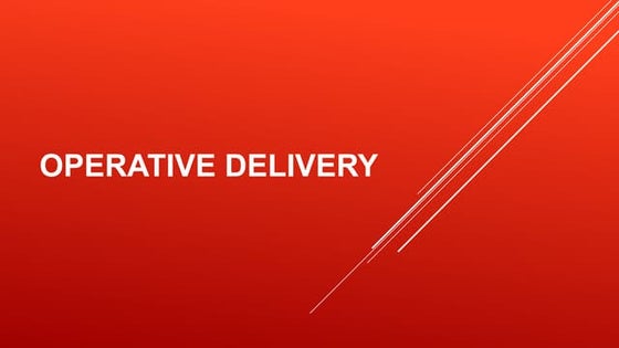 Operative Vaginal Delivery obstetrics and gynecology.ppt