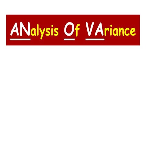 Analysis of Variance , Definition , Steps to calculate. | PPTX