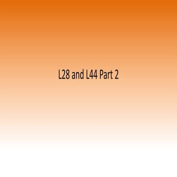 L28 and L44 Part 2.pptx