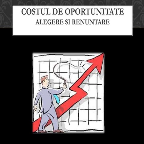 Costul de oportunitate | PPTX