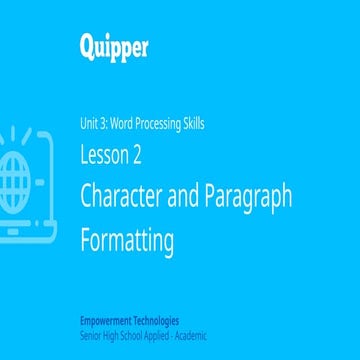 L2 Character and Paragraph Formatting.pptx