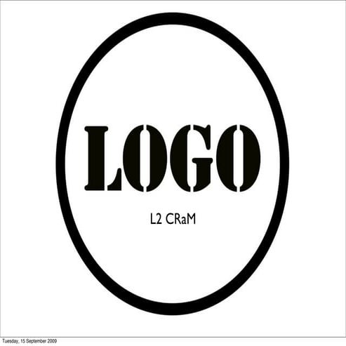 L2 CRaM Logo session 2009 | PDF