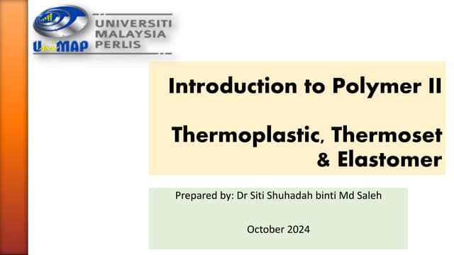 Thermosetting, thermoplastics and elastomers | PPTX
