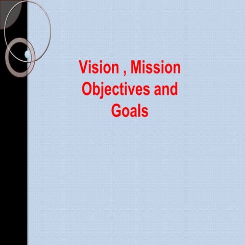 L 2 vision mission goals etc | PPT