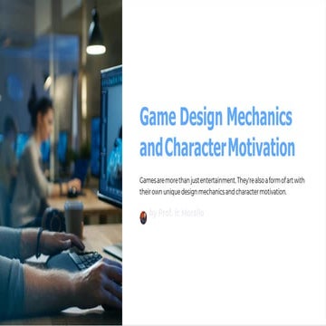 Fundamentals of Game Design and Mechanics | PPT