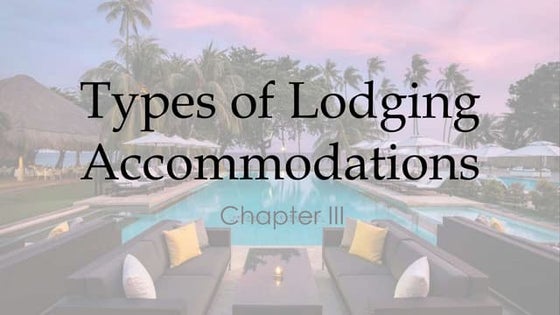 Different types of accommodations (1).pdf | Bed & Breakfasts | Travel Type