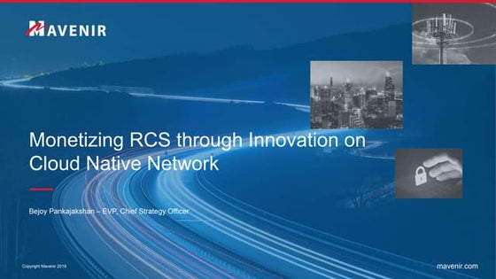 Mavenir: RCS Business Messaging: The Key to a Successful Deployment | PPT