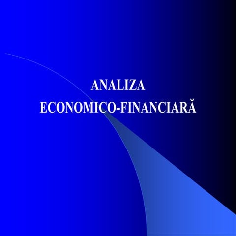 Analiza economico-financiara | PPT
