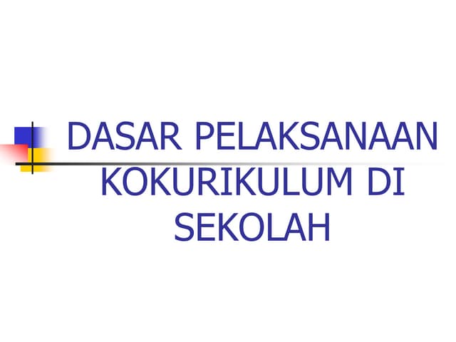 GKKO1062 : DASAR UTAMA KOKURIKULUM | PPTX