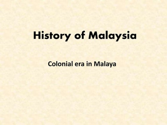 History of malaysia | PPTX
