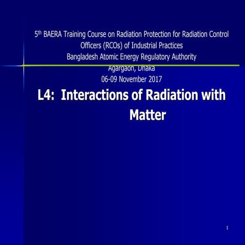 L4 interaction with matter | PPT