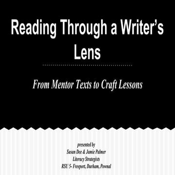 Reading Through a Writer's Lens | PPTX