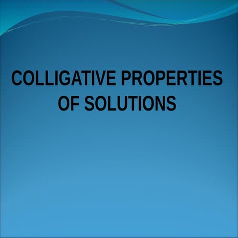 L4& L5 Colligative MWANDUTE-2 OF SOLUTION.pptx