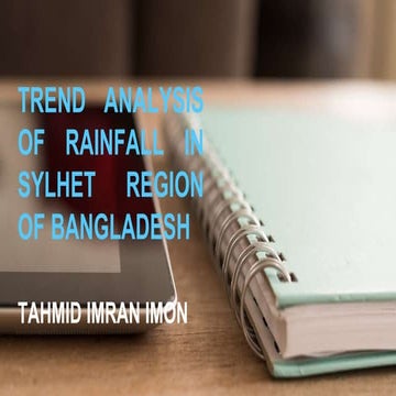 Trend analysis of rainfall in Sylhet region of Bangladesh by Imon | PPT