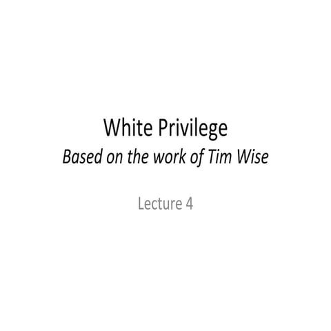 L 4 White Privilege | PPT