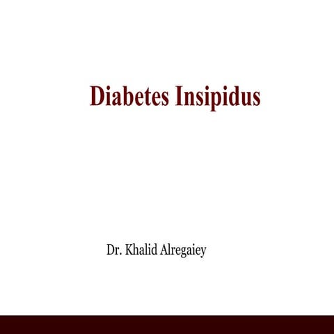 Presentation Lecture on Diabetes Insipidus ppt | PPT