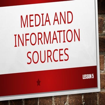 L5 - MEDIA AND INFORMATION SOURCES in MIL.pptx