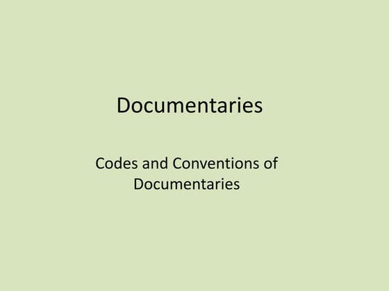 Documentaries and conventions | PPT