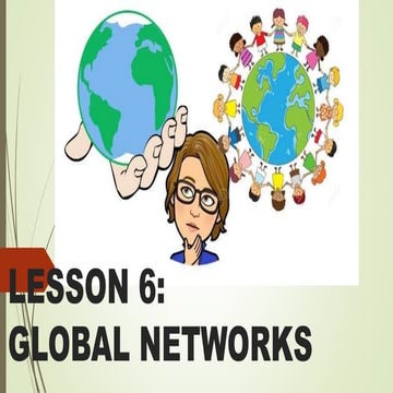 L6-GLOBAL NETWORKS PowerPoint presentation | PPTX