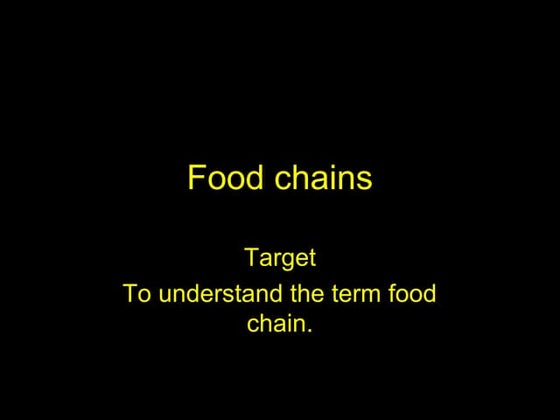 FOOD CHAINS UNIT 3 YEAR 3 | PPTX | Food & Drink