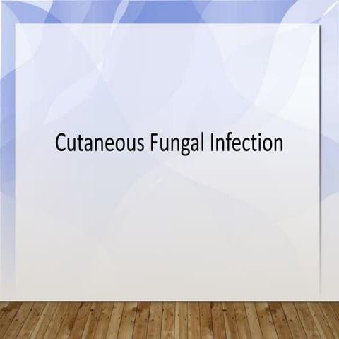Common Fungal Infections of The Skin.ppt