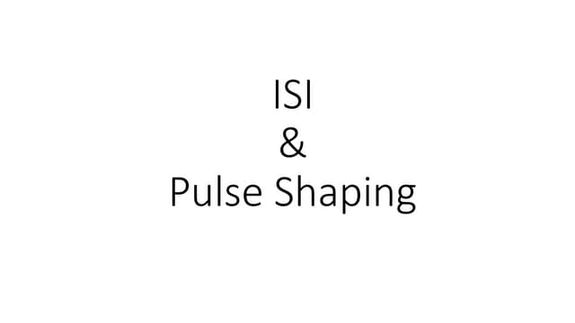ISI and Pulse shaping.ppt