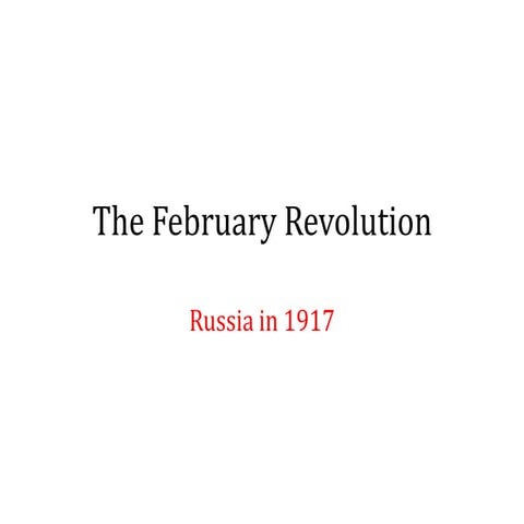 L7 the february revolution | PPTX