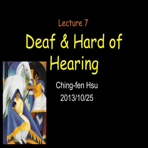 L7 deaf & hard of hearing | PPT