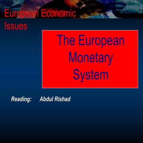L7 the european monetary system | PPTX