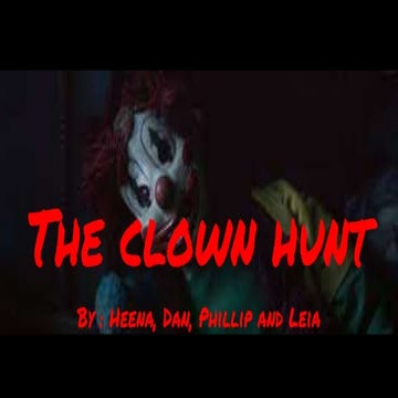The clown hunt | PPTX | Sleep Disorders | Diseases and Conditions