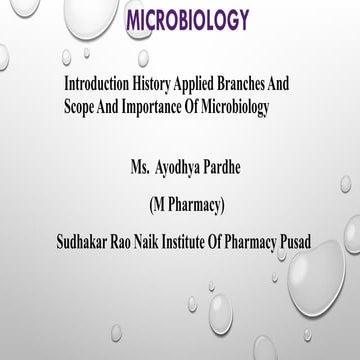 Introduction, history, applied branches and scope and importance of microbiology | PPTX