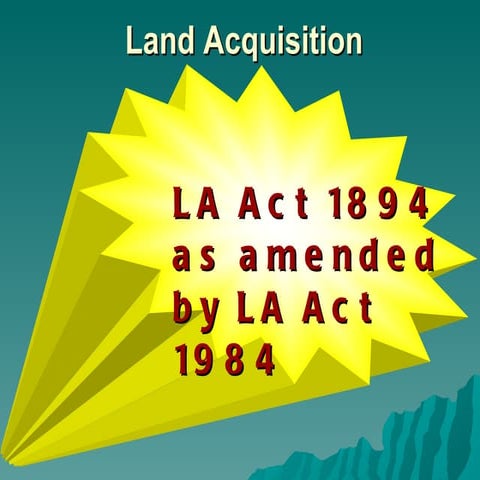 Land Acquisition Act-1894 | PPT