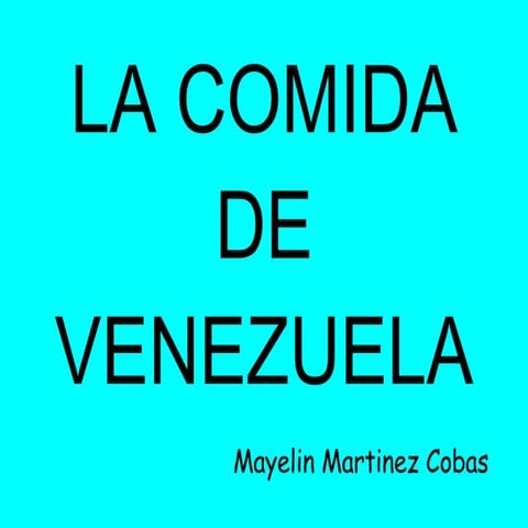 La Comida De Venezuela | PPT