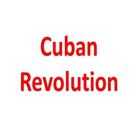 La cuban revolution | PPT