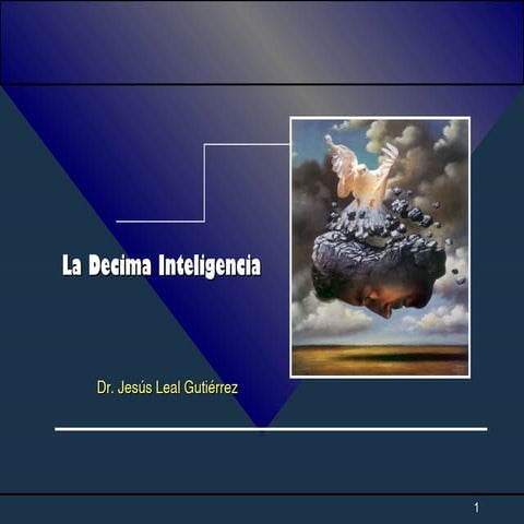 LA DECIMA INTELIGENCIA | PPT