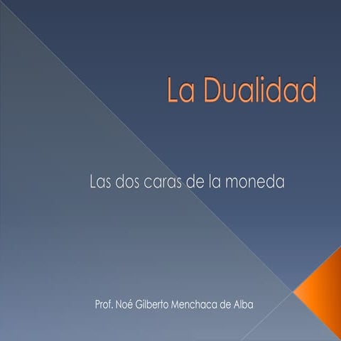 La Dualidad | PPTX