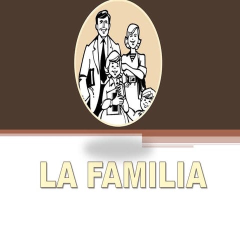 La familia | PPT
