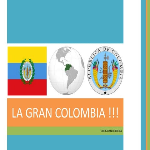 La Gran Colombia | PPTX