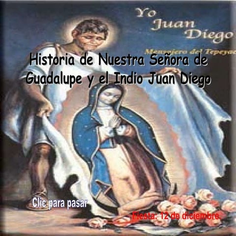 La Historia de la Virgen De Guadalupe Y El Indio Juan Diego | PPS