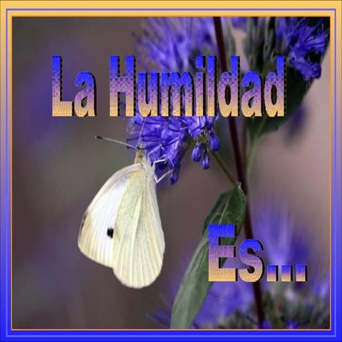 La Humildad Es | PPS