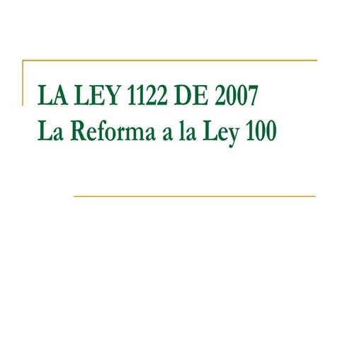 La Ley 1122 De 2007 | PPT