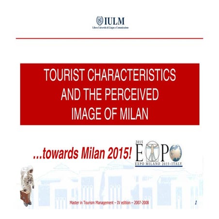 Tourist Characteristics and the Perceived Image of Milan | PPT