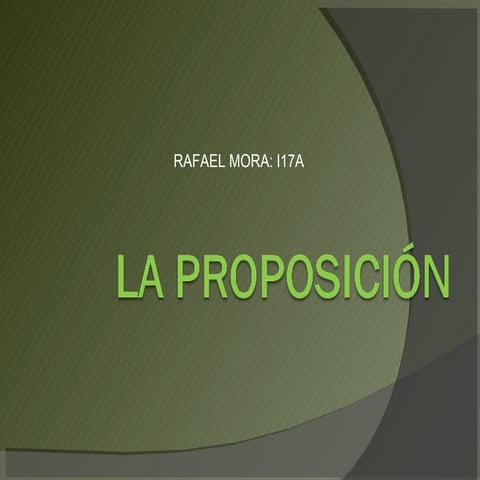 La ProposicióN | PPT