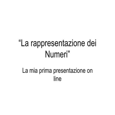 la Rappresentazione dei Numeri | PPT