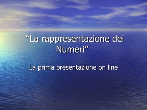 La rappresentazione dei numeri | PPT