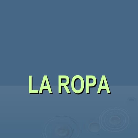 SPANISH VOCABULARY (A1): La ropa | PPT