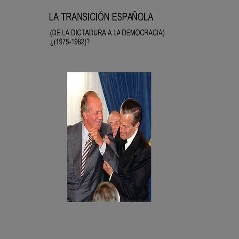 La Transición Española | PPT