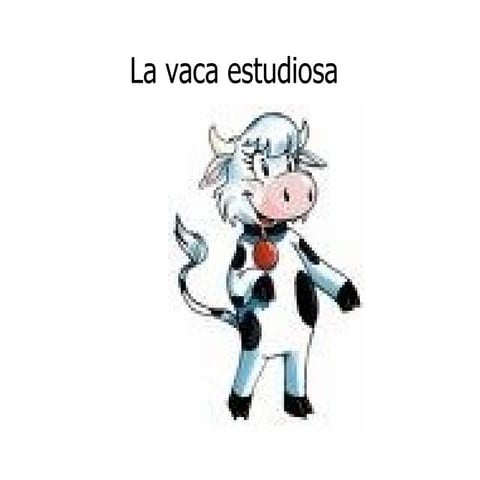 La Vaca Estudiosa | PPT